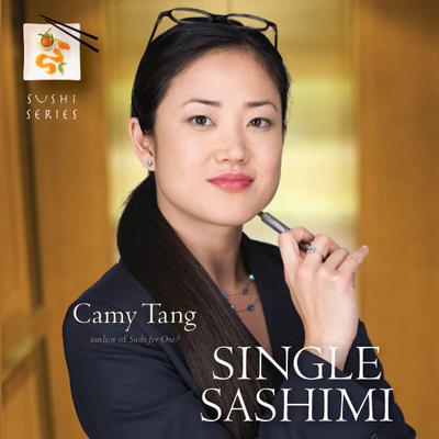 Single Sashimi Audiobook by Camy Tang — Listen Now