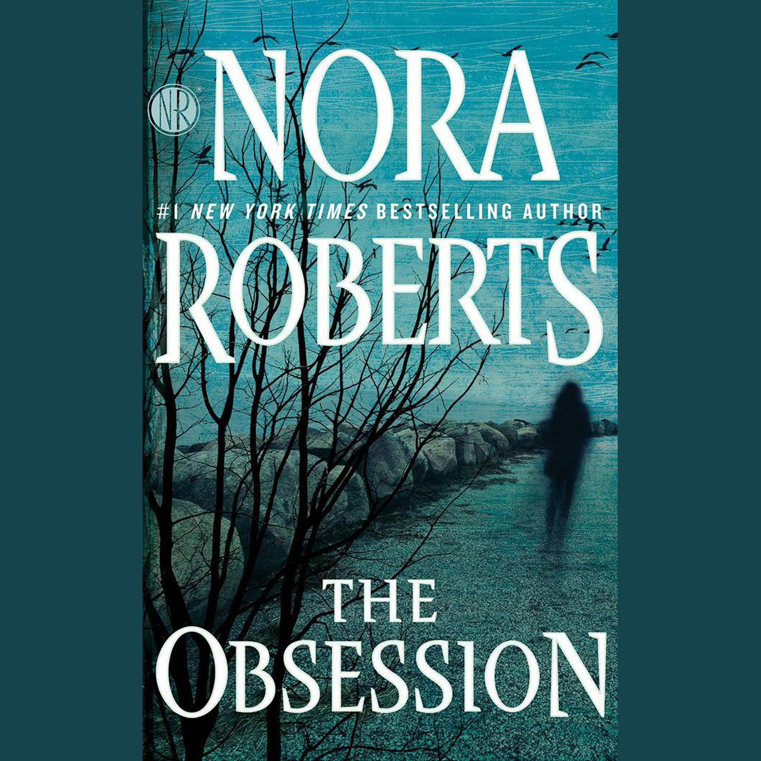 The Obsession Audiobook by Nora Roberts — Download Now