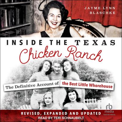 Inside the Texas Chicken Ranch Audiobook by Jayme Lynn Blaschke